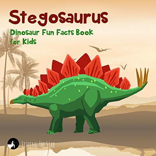 Stegosaurus Dinosaur Fun Facts Book for Kids by Fishing The Star ...