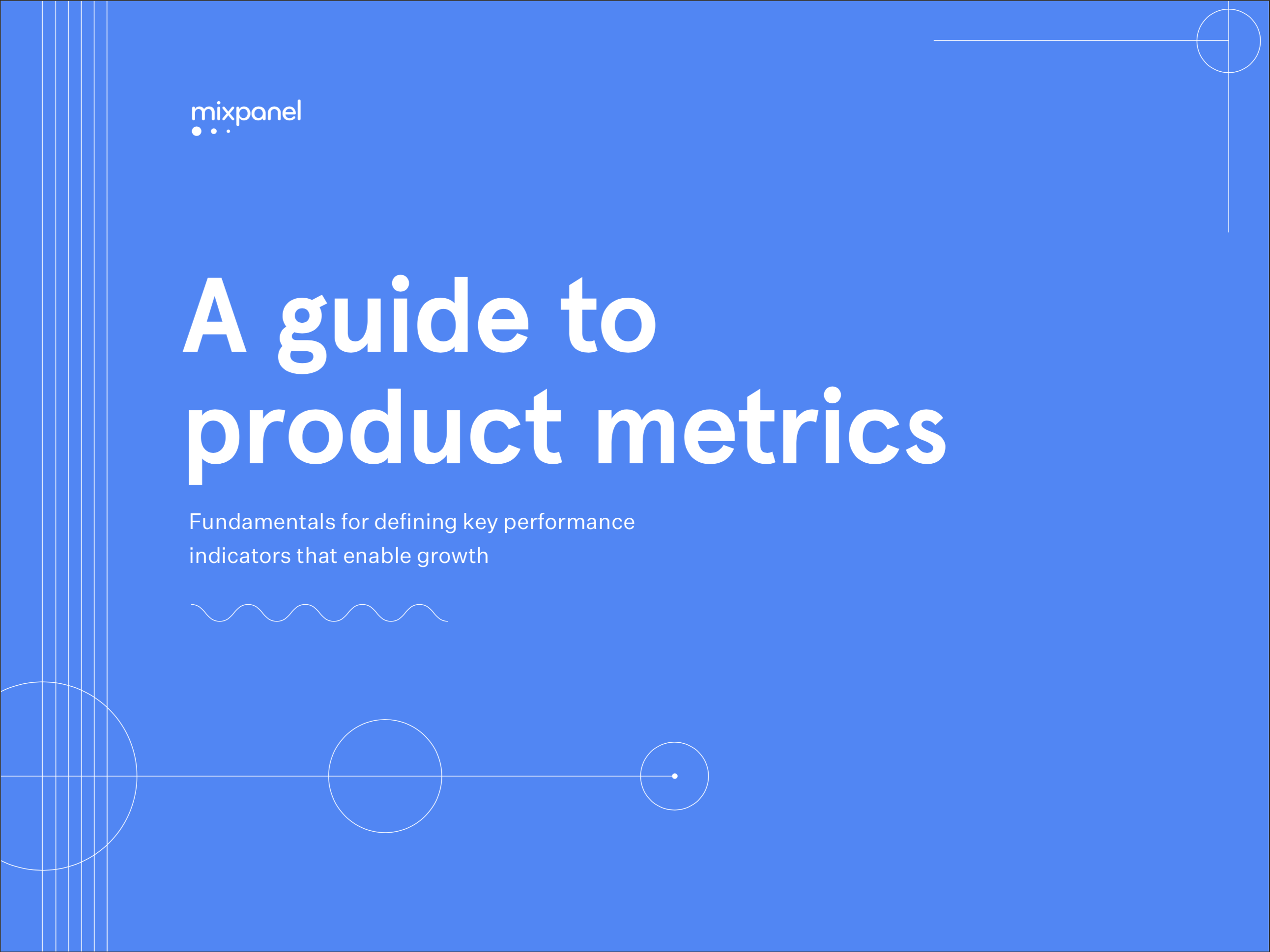 A guide to product metrics: Fundamentals for defining key performance ...