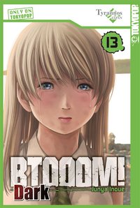 BTOOOM! 13: Dark by Junya Inoue | Goodreads
