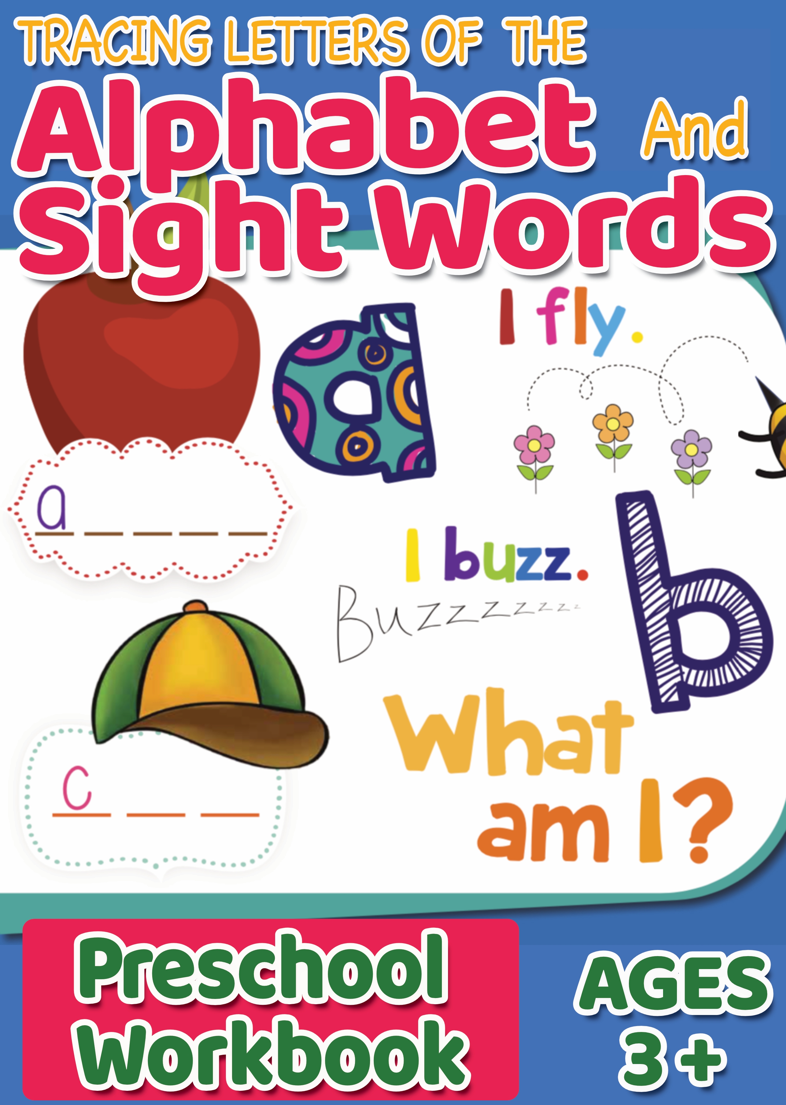 Trace Letters Of The Alphabet and Sight Words - Preschool Workbook ...
