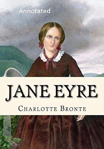Jane Eyre Annotated by Charlotte Brontë | Goodreads