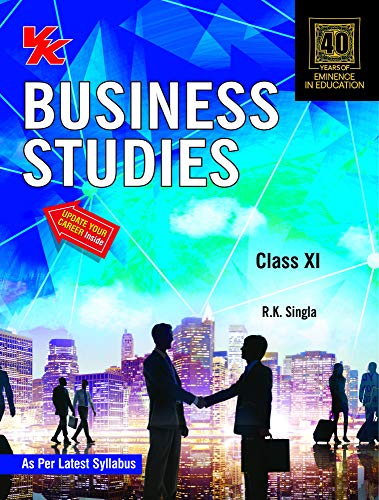 Business Studies (RK Singla) Class 11 For 2020 Exam by RK singla | Goodreads