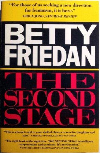 The Second Stage by Betty Friedan | Goodreads