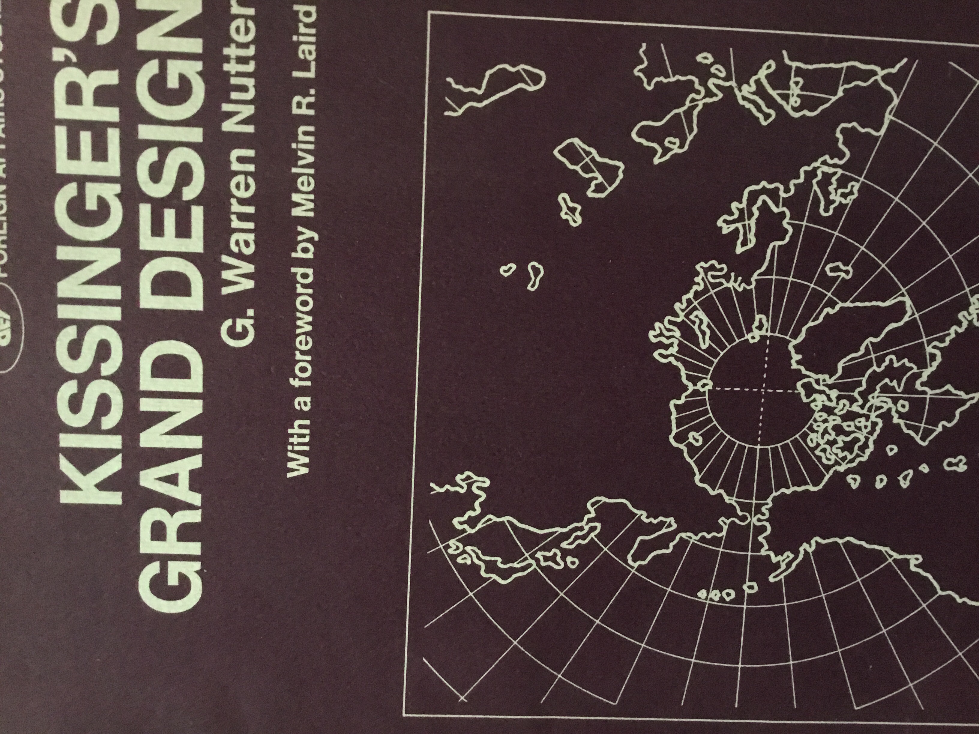 Kissinger's grand design (Foreign affairs study) by G. Warren Nutter ...