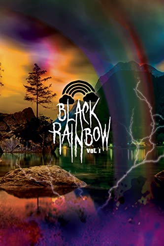 Black Rainbow by Scott Savino | Goodreads