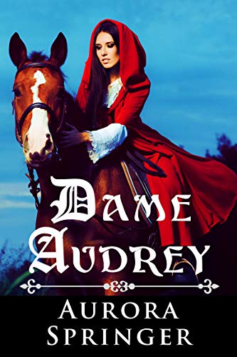 Dame Audrey by Aurora Springer | Goodreads
