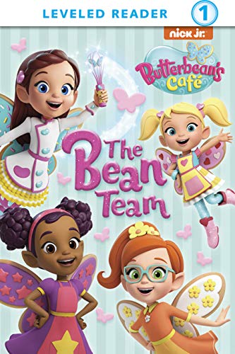 The Bean Team (Butterbean’s Café) by Nickelodeon Publishing | Goodreads