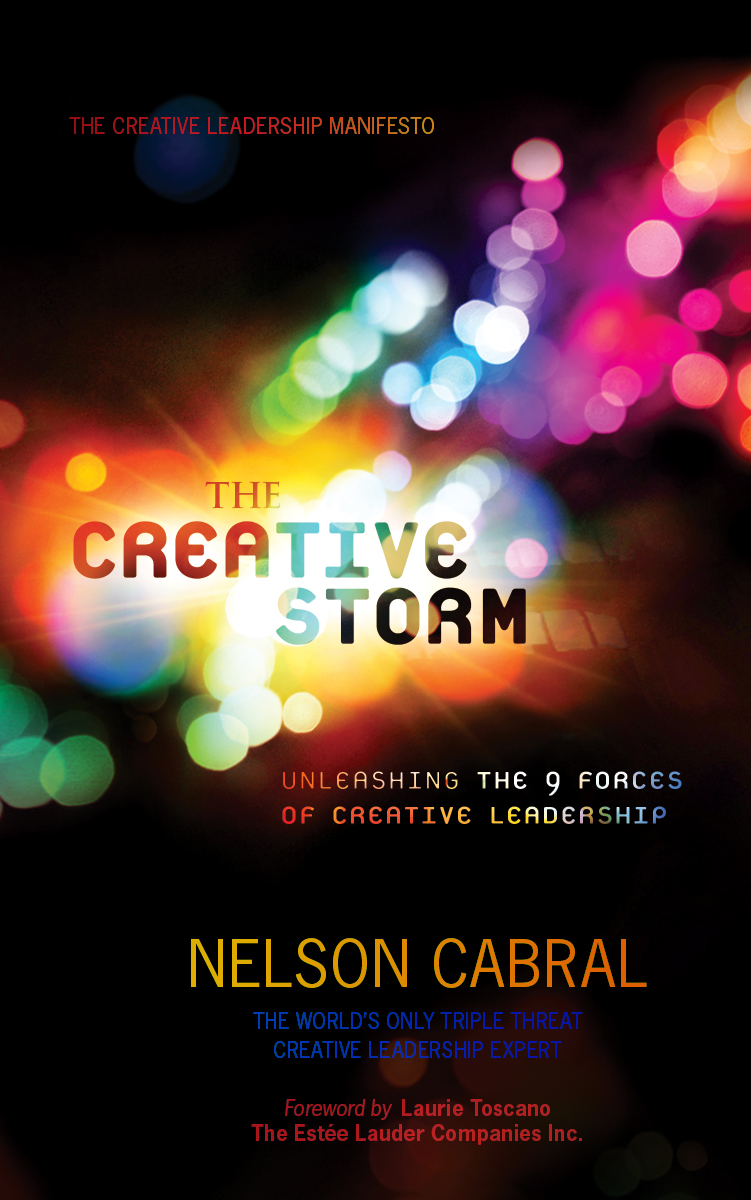The Creative Storm: Unleashing The 9 Forces Of Creative Leadership by ...