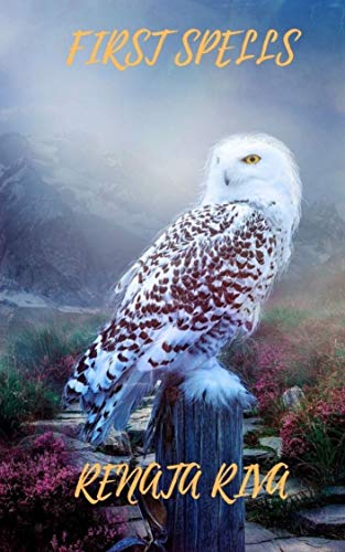 First Spells by Renata Riva | Goodreads