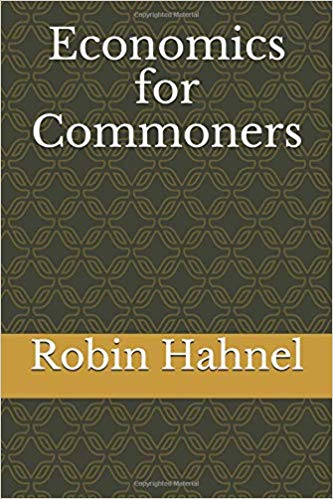 Economics for Commoners by Robin Hahnel | Goodreads