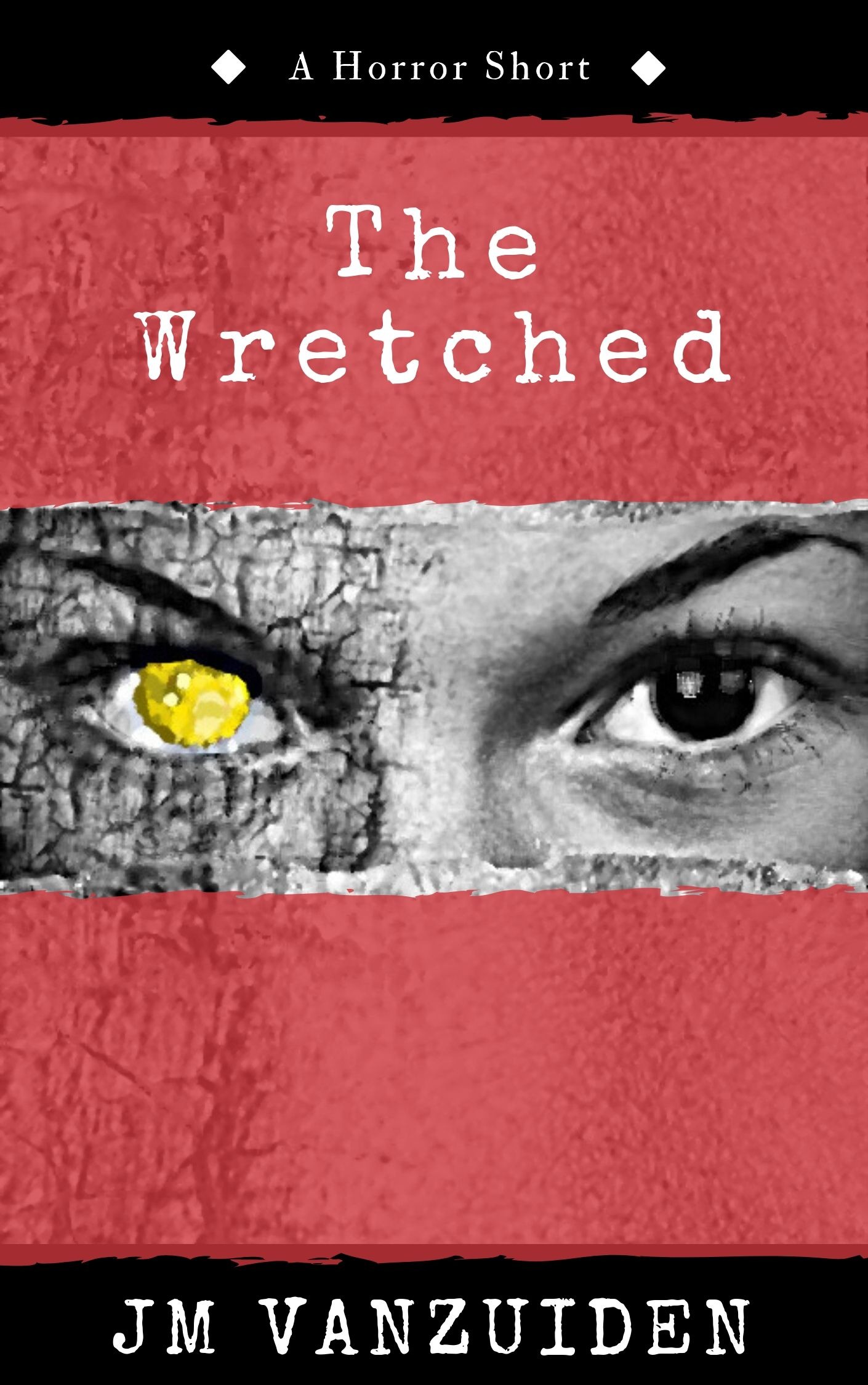 The Wretched by J.M. VanZuiden | Goodreads