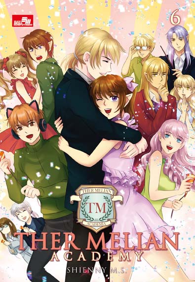 Ther Melian Academy 6 by Shienny M.S. | Goodreads