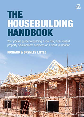 The Housebuilding Handbook: Your pocket guide to building a low risk ...