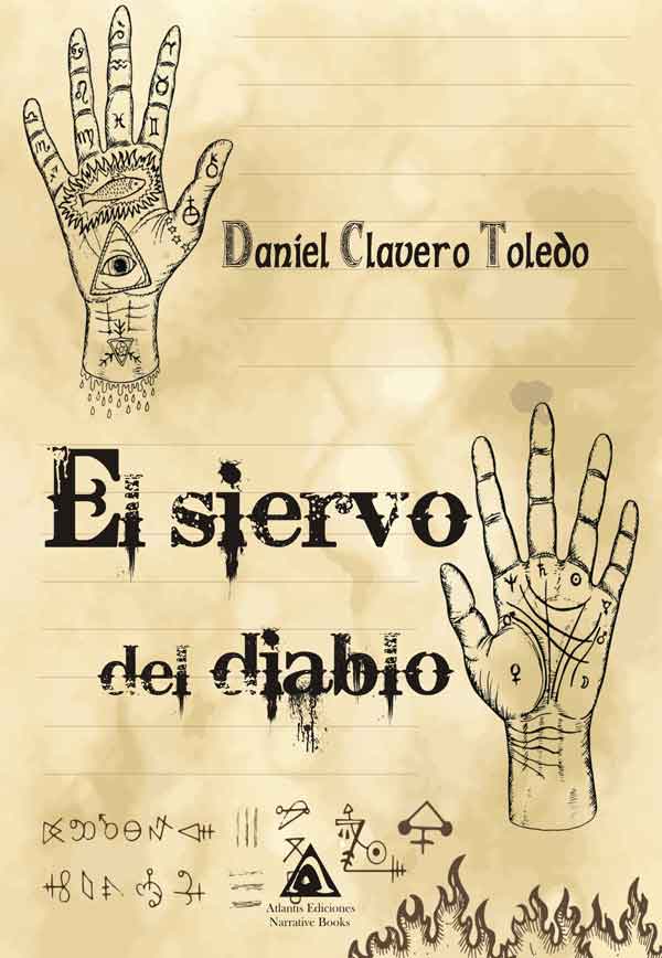 El siervo del diablo by Daniel Clavero Toledo | Goodreads