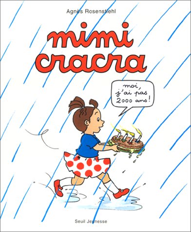Mimi Cracra by Agnes Rosenstiehl | Goodreads