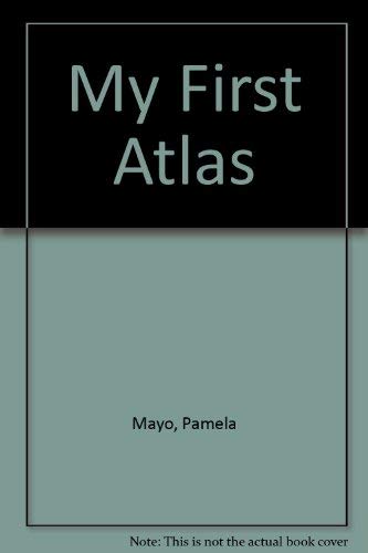 My First Atlas by Brimax | Goodreads