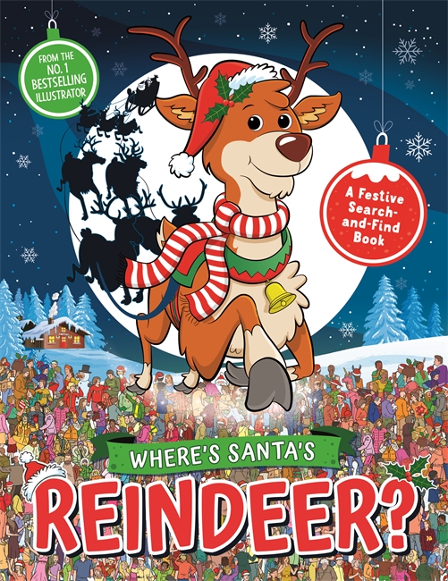 Where’s Santa’s Reindeer?: A Festive Search Book by Paul Moran | Goodreads