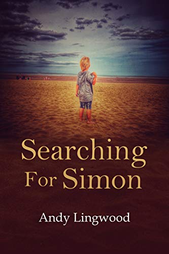 Searching For Simon by Andy Lingwood | Goodreads