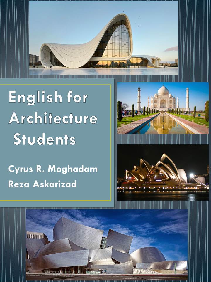 English for Architecture Students by Cyrus R. Moghadam | Goodreads