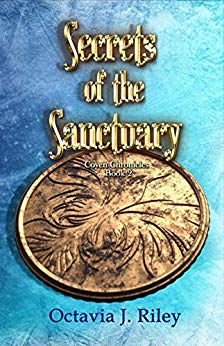 Secrets of the Sanctuary (Coven Chronicles, #2) by Octavia J. Riley ...