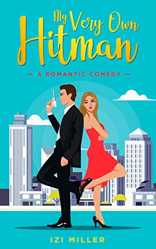 My Very Own Hitman: a sweet suspense novel by Elizabeth Watson | Goodreads