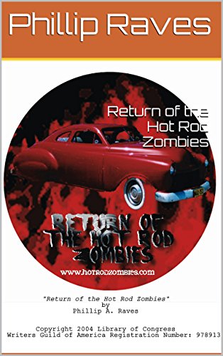Return of the Hot Rod Zombies by Phillip Raves | Goodreads