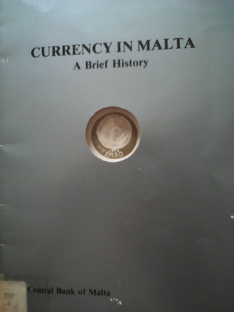 Currency In Malta: A Brief History by Central Bank of Malta | Goodreads