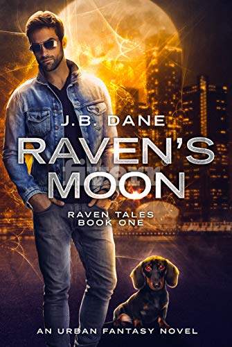 Raven's Moon (The Raven Tales, #1) by J.B. Dane | Goodreads