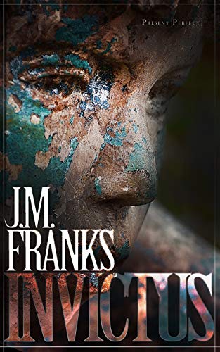 Invictus by J.M. Franks | Goodreads