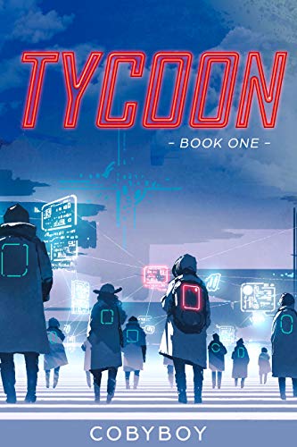 Tycoon: Seeking To Live A Modest Life In A Fantasy World by Cobyboy ...