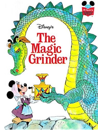 The Magic Grinder by Walt Disney Company | Goodreads