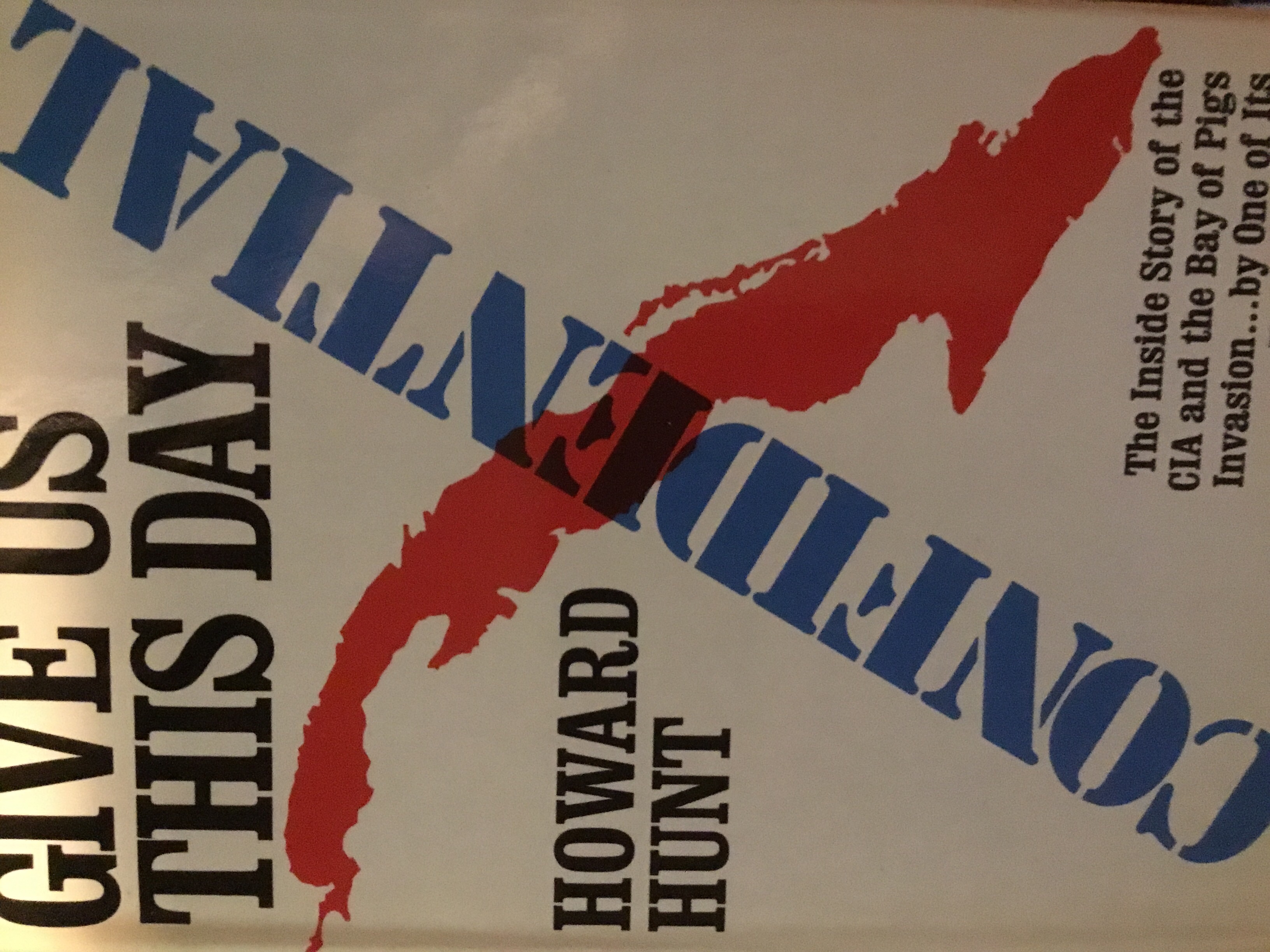 Give Us This Day by E. Howard Hunt | Goodreads
