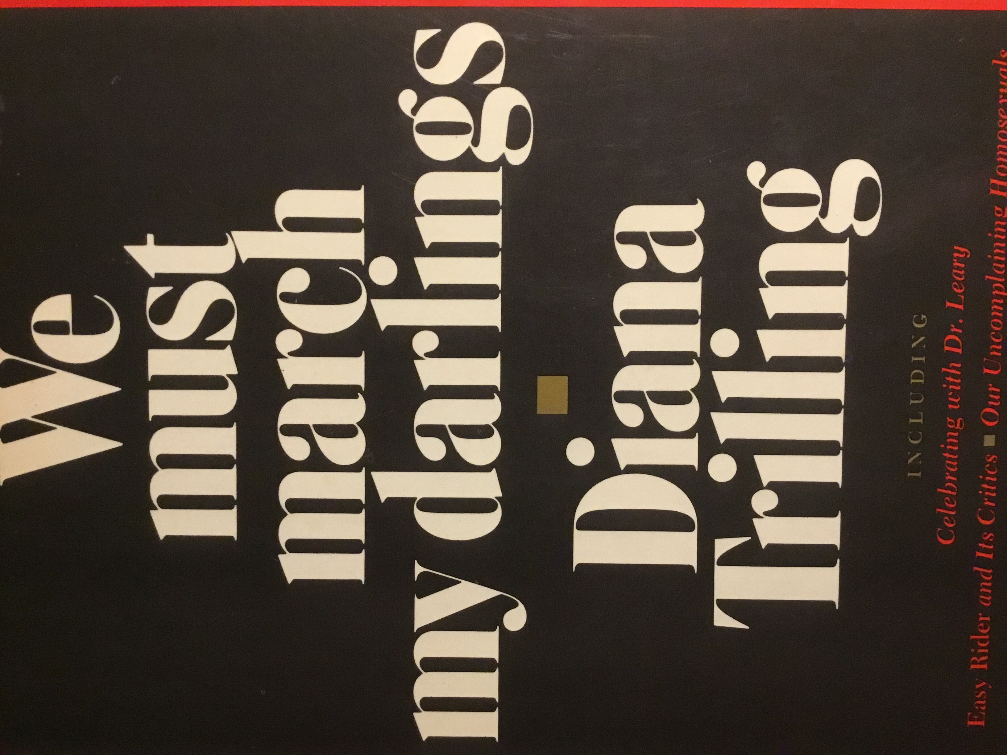 We Must March My Darlings: A Critical Decade by Diana Trilling | Goodreads