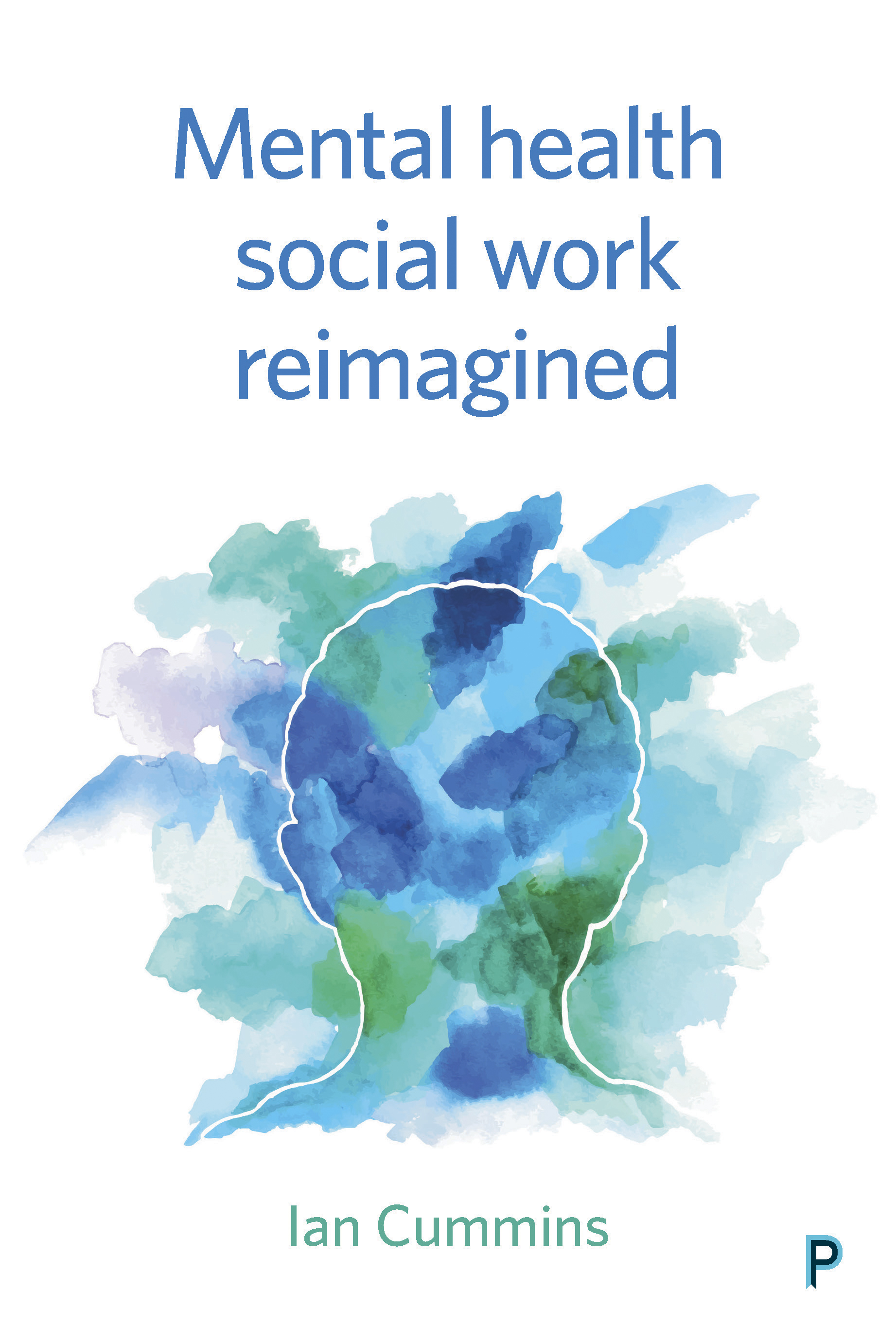 Mental Health Social Work Reimagined by Ian Cummins | Goodreads