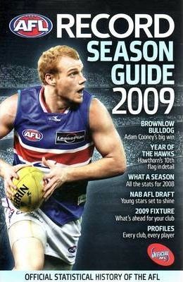 AFL Record Season Guide 2009 by Australian Football League | Goodreads