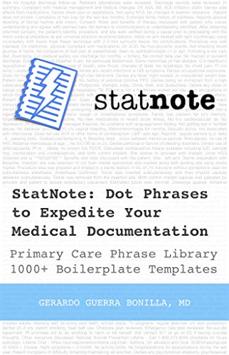 StatNote: Dot Phrases to Expedite Your Medical Documentation: Primary ...