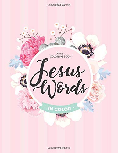 "Jesus Words in Color" Adult Coloring Book: Christian Coloring Book ...