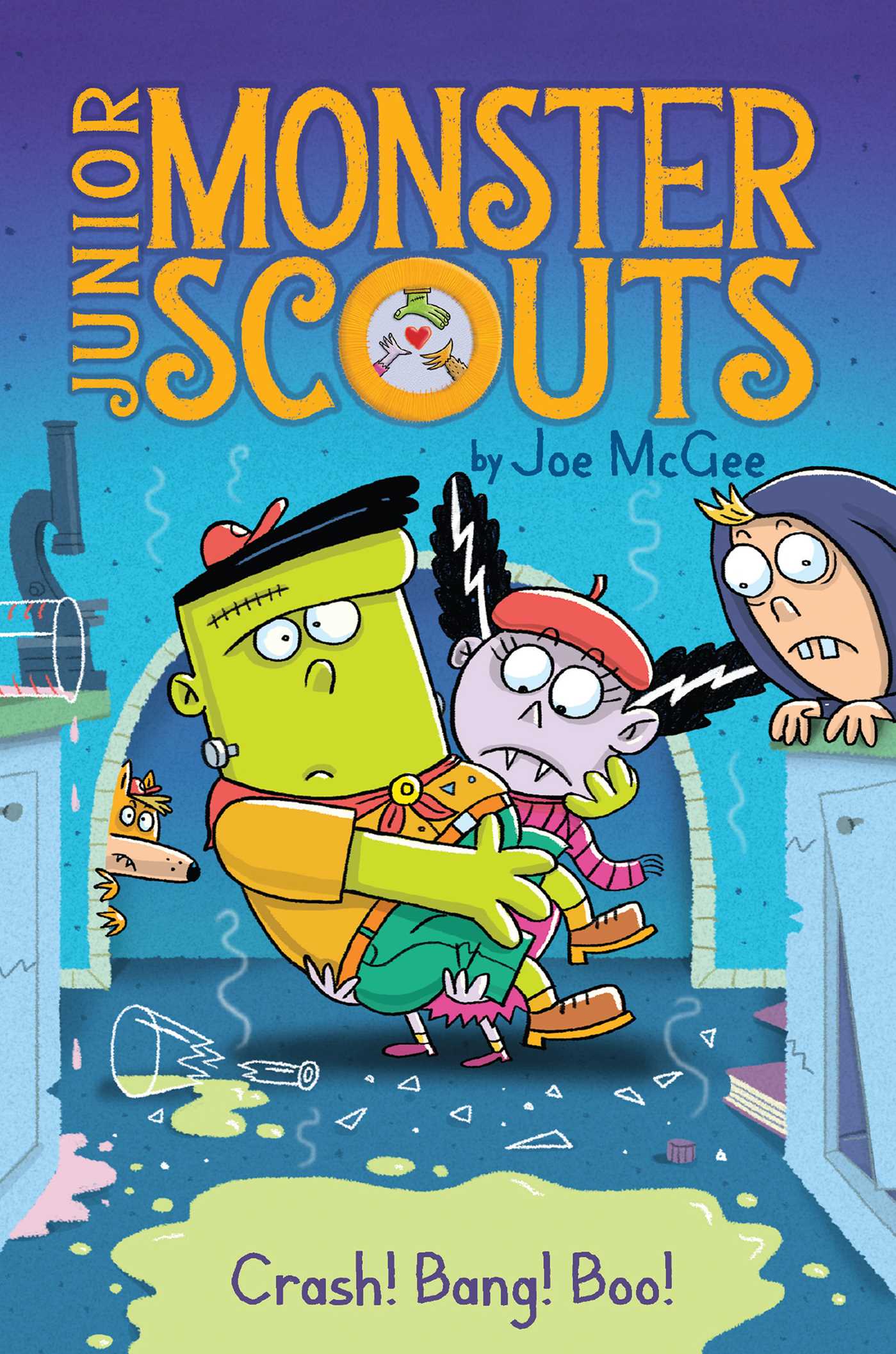 Crash! Bang! Boo! (Junior Monster Scouts) by Joe McGee | Goodreads