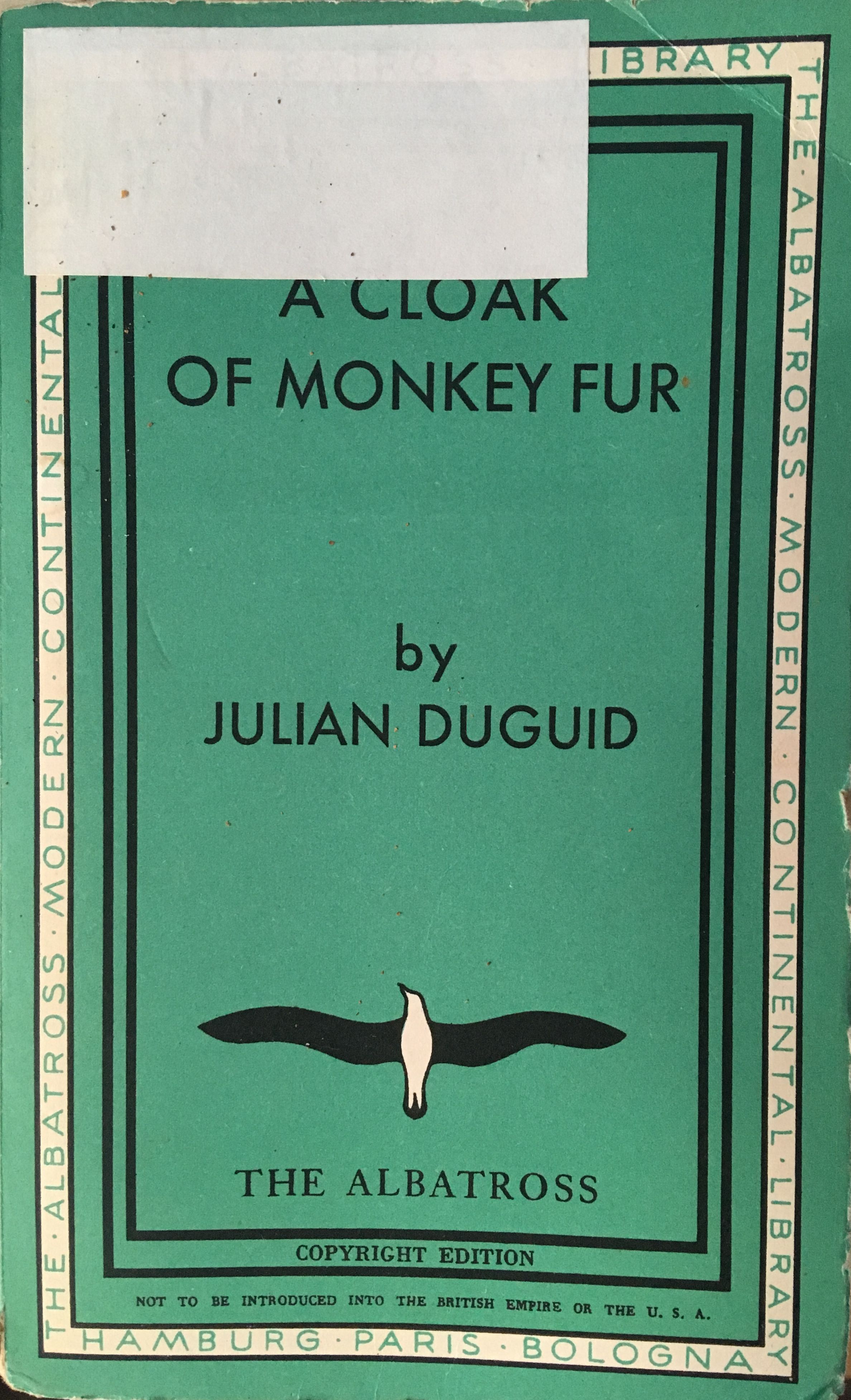 A cloak of monkey fur by Julian Duguid | Goodreads