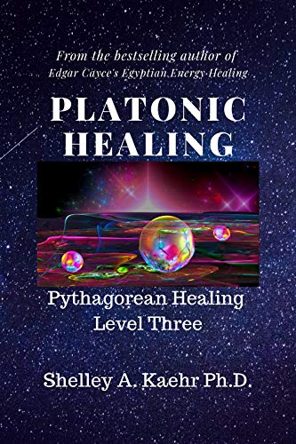 Platonic Healing: Pythagorean Healing Level Three by Shelley Kaehr ...