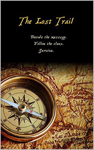 The Lost Trail by Morne Rooschuz | Goodreads