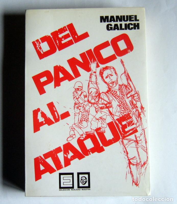 Del pánico al ataque by Manuel Galich | Goodreads