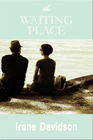 The Waiting Place by Irene Davidson | Goodreads