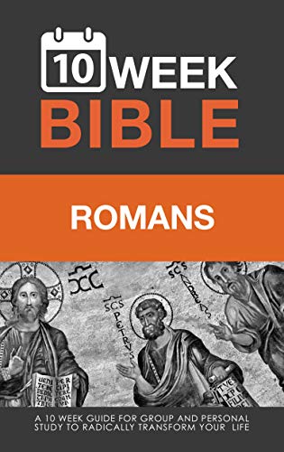 Romans: A 10 Week Bible Study by Darren Hibbs | Goodreads