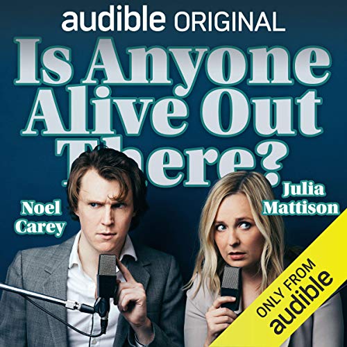 Is Anyone Alive Out There? by Noel Carey | Goodreads