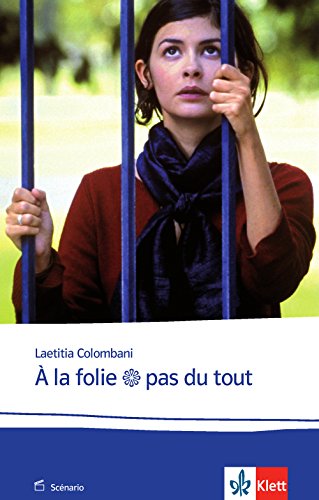 À la folie pas du tout by Laetitia Colombani | Goodreads