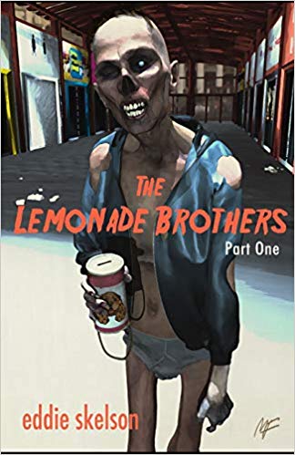 The Lemonade Brothers by Eddie Skelson | Goodreads