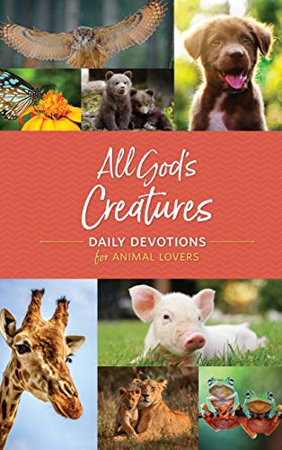 All God's Creatures 2019 by Guideposts | Goodreads