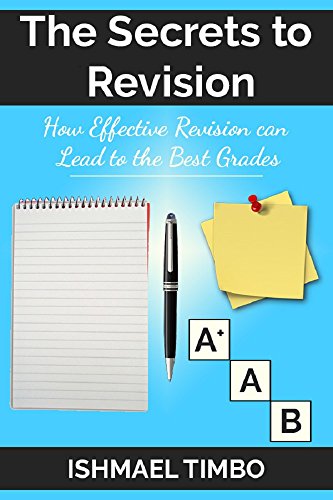 The Secrets to Revision: How purposeful and effective revision can lead ...