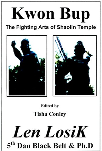 Kwon Bup The Shaolin Temple Fighting Art by Len Losik | Goodreads